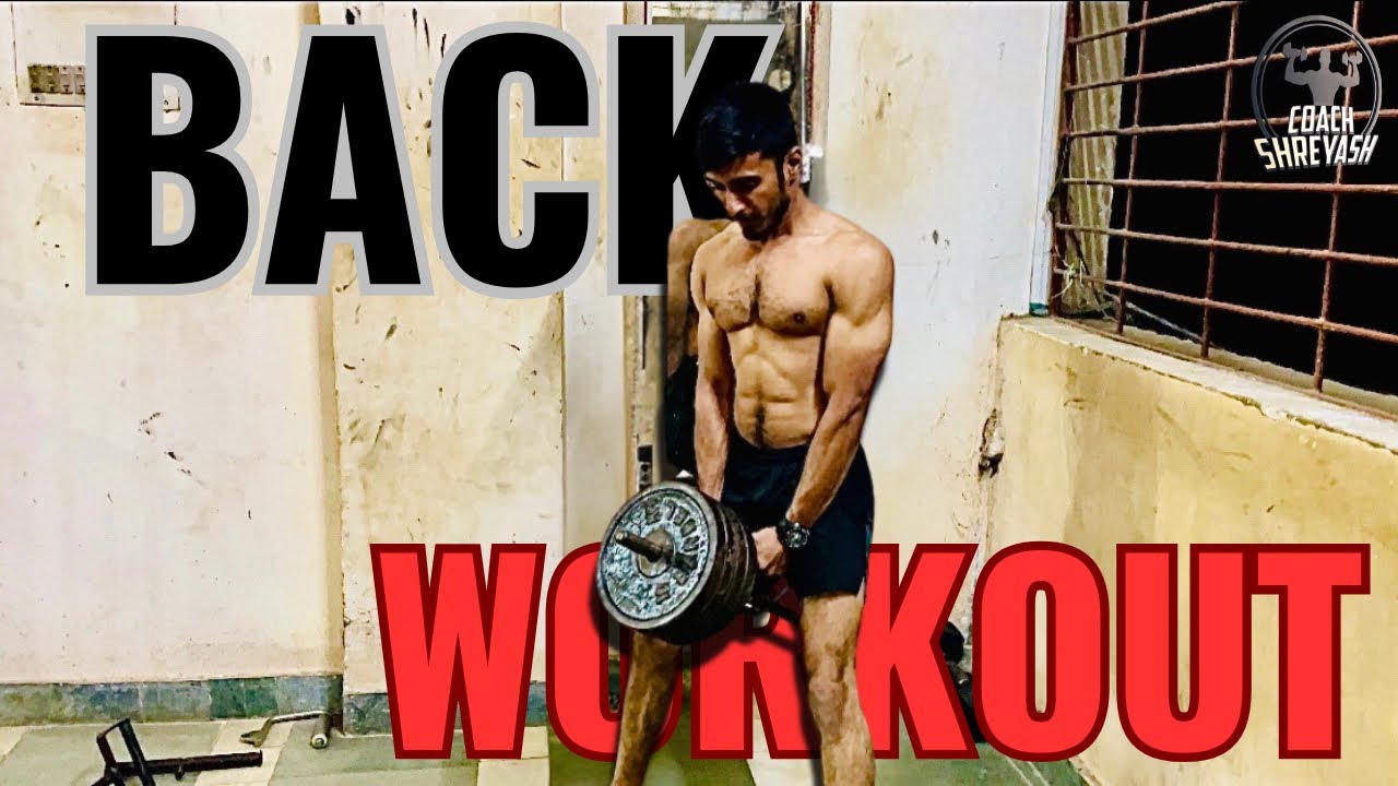 How To Grow Your Back (Best Exercises) | BACK WORKOUT | Coach Shreyash ...