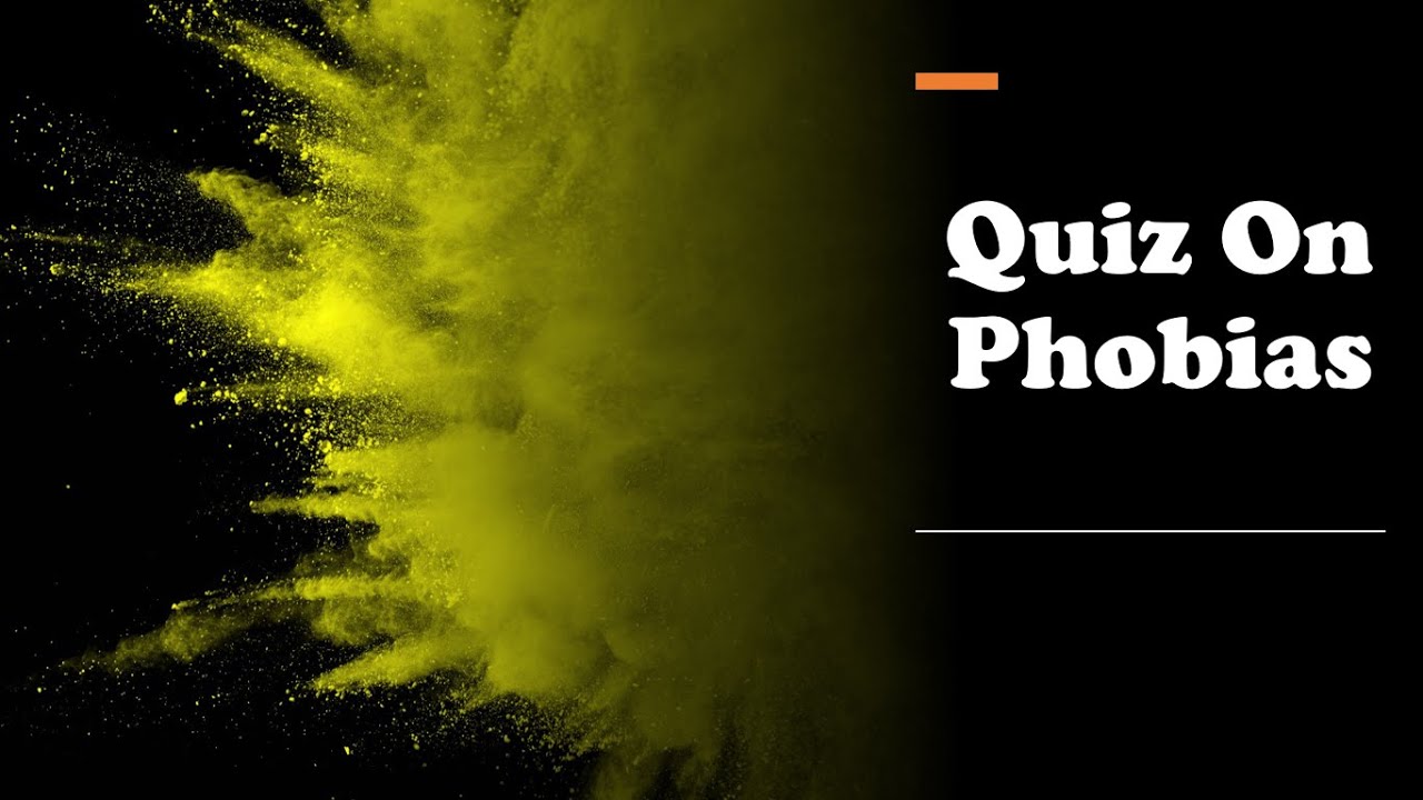 Types of Fears | Phobia quiz | Types of Phobia | Quiz on Phobia |GK ...