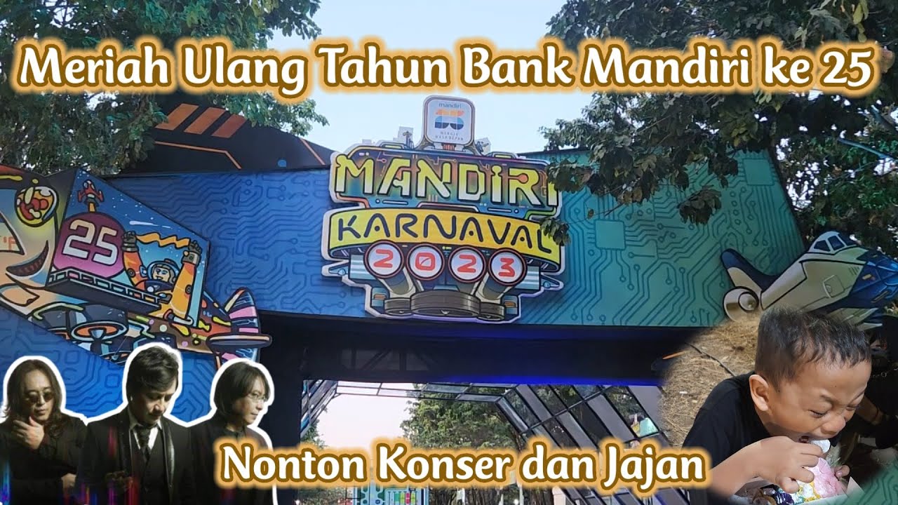 Mandiri Karnaval 2023, Plaza Parkiran Timur GBK‼️ - YouTube