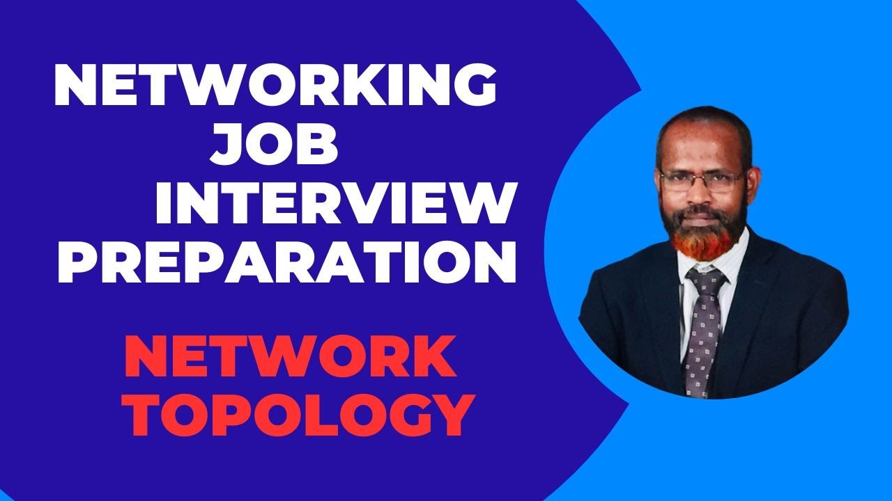 02. Network Topology | Networking Job Interview Preparation - YouTube