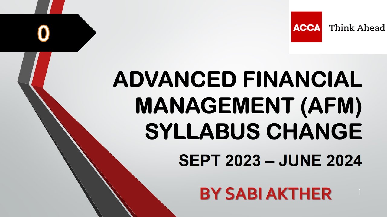 ACCA I Advanced Financial Management (AFM) Changes in Syllabus from ...