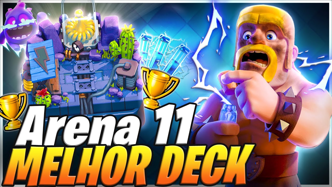 MELHOR DECK ARENA 11 ELETROVALE NO CLASH ROYALE - YouTube