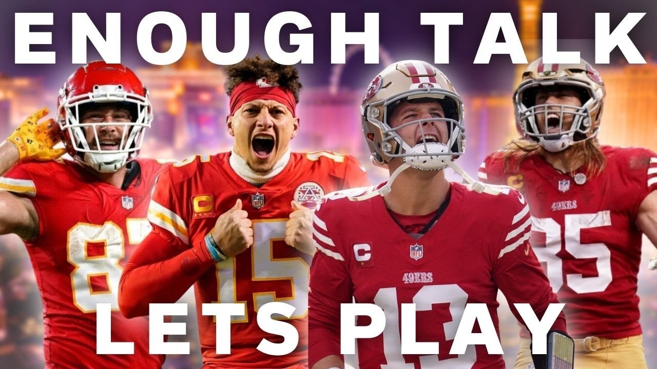 Super Bowl MADNESS 49ers vs Chiefs EPIC Matchup No More Talk Lets Play ...
