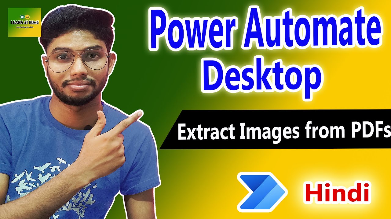 How To Extract Images From PDF Using Power Automate Desktop In Hindi How To Extract Images From PDF Using Power Automate Desktop In Hindi