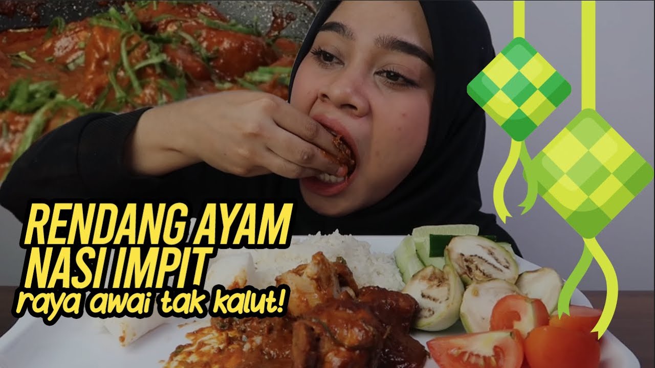 RENDANG AYAM NASI IMPIT raya awal tak kalut! | Eating Show - YouTube