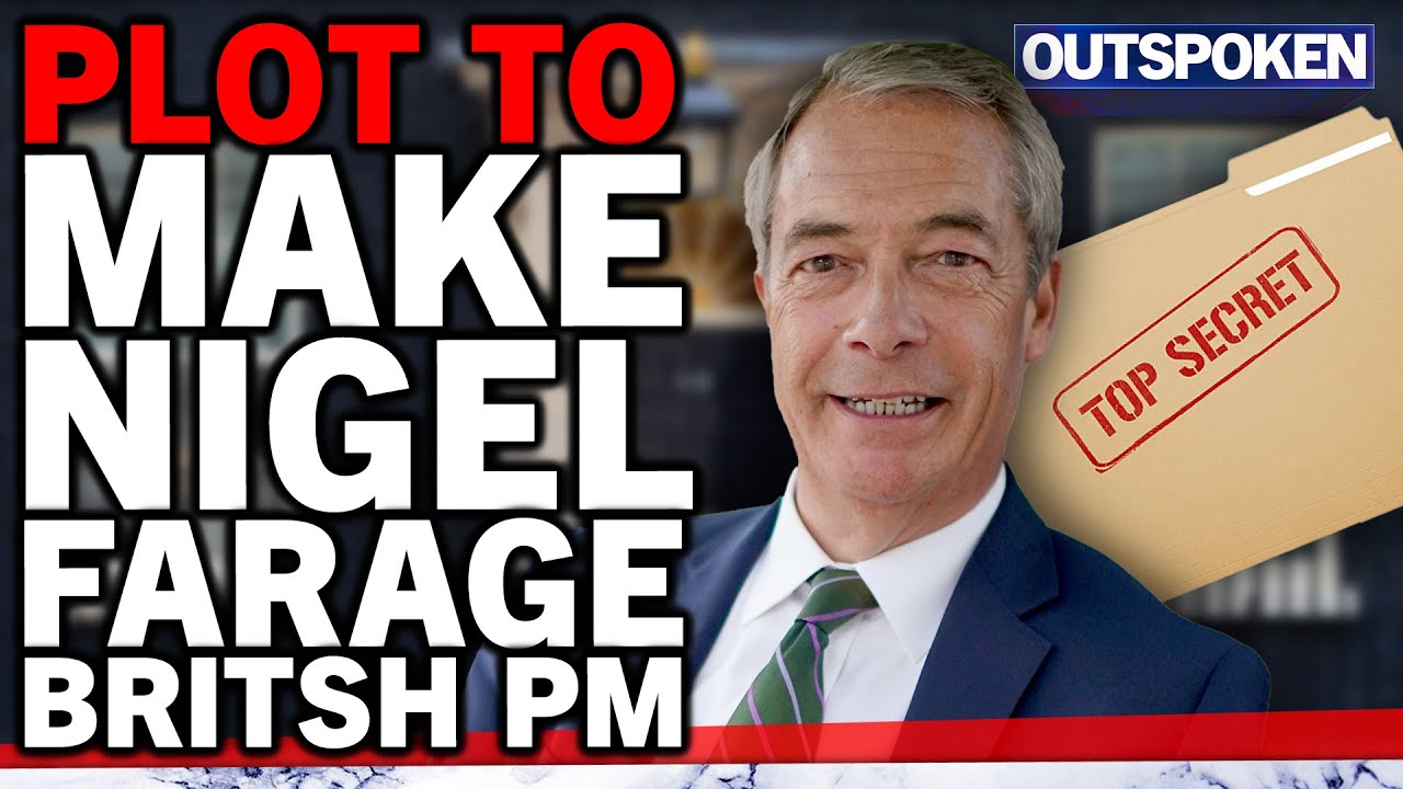 REVEALED: Truth about shock plot to make Nigel Farage British Prime Minister in Reform UK ...
