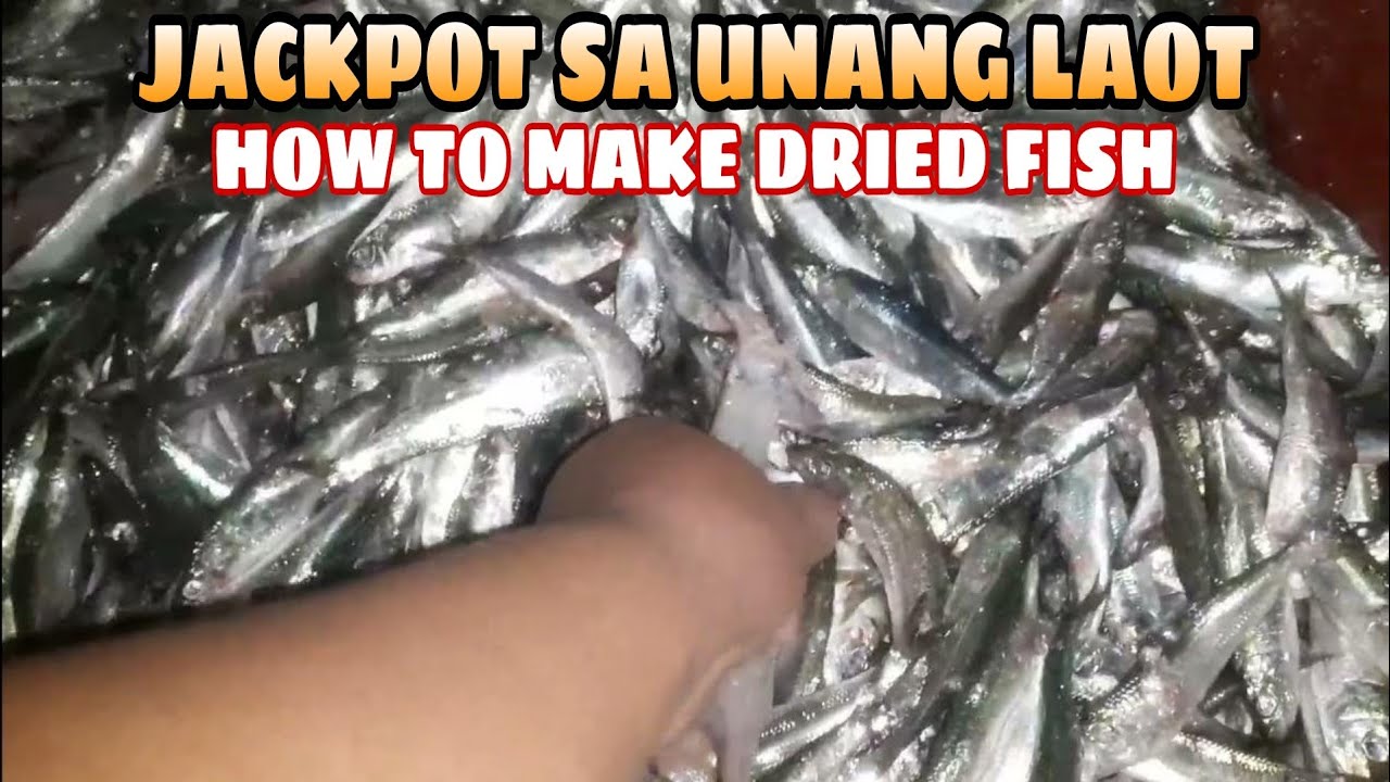 UNANG GABI PALANG JACKPOT AGAD | HOW TO MAKE DRIED FISH - YouTube