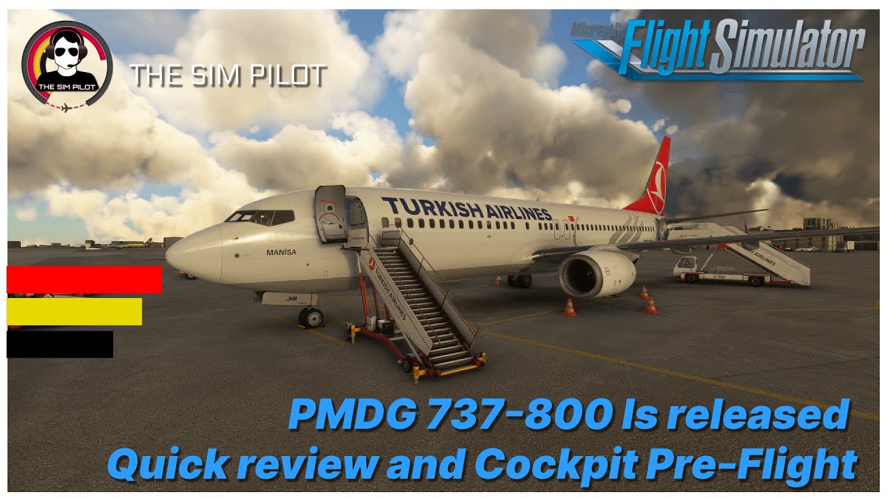 MSFS | PMDG 737-800 Has landed to MSFS | Quick Review | Cockpit ...