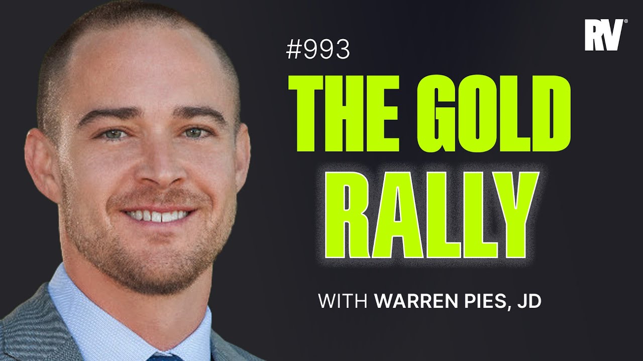 #993 - Is the Gold Rally For Real? | with Warren Pies - YouTube