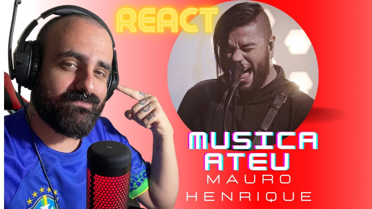 (REACT) nova música do Mauro Henrique !!! Ateu 🎵 - YouTube