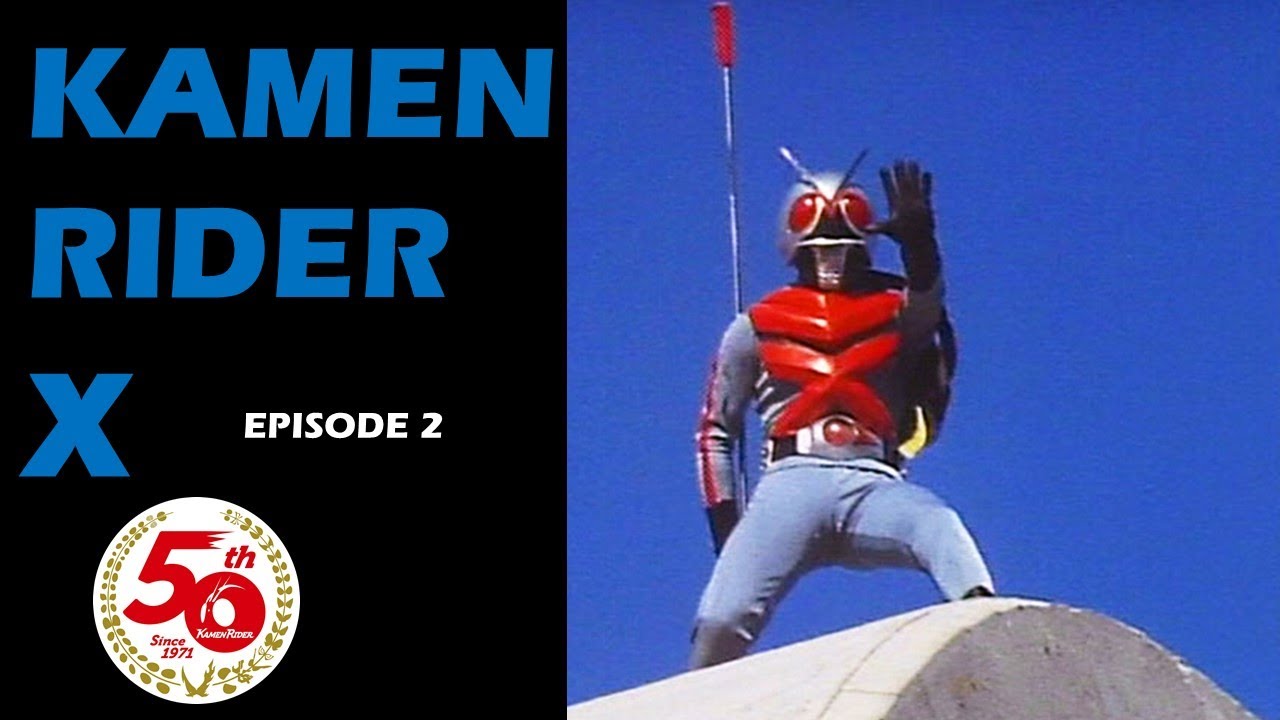 KAMEN RIDER X (Episode 2) - YouTube