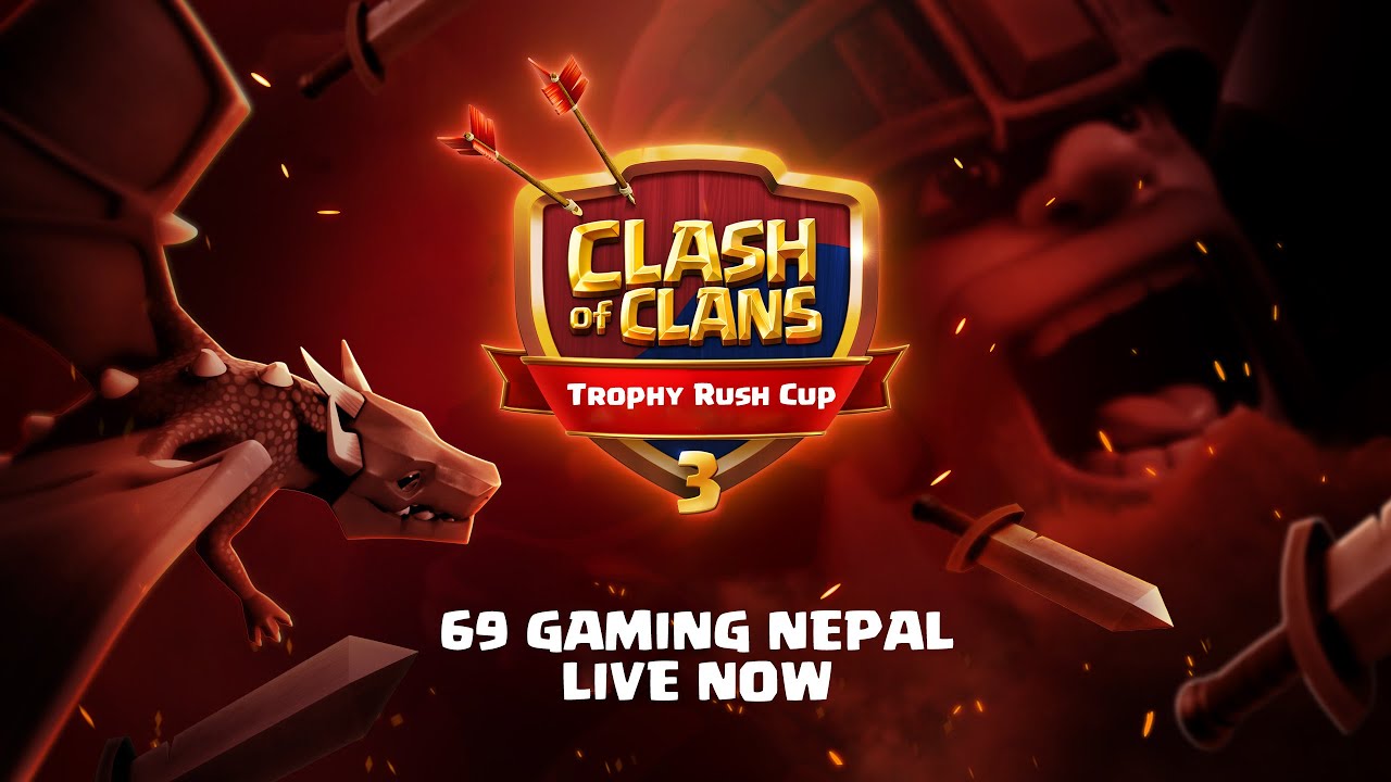 Clash of Clans Trophy Rush : 69 Gaming Nepal - YouTube