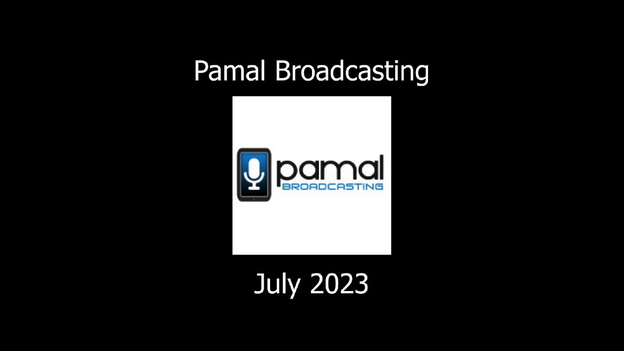 Pamal Broadcasting Every Legal/TOTH ID July 2023 - YouTube