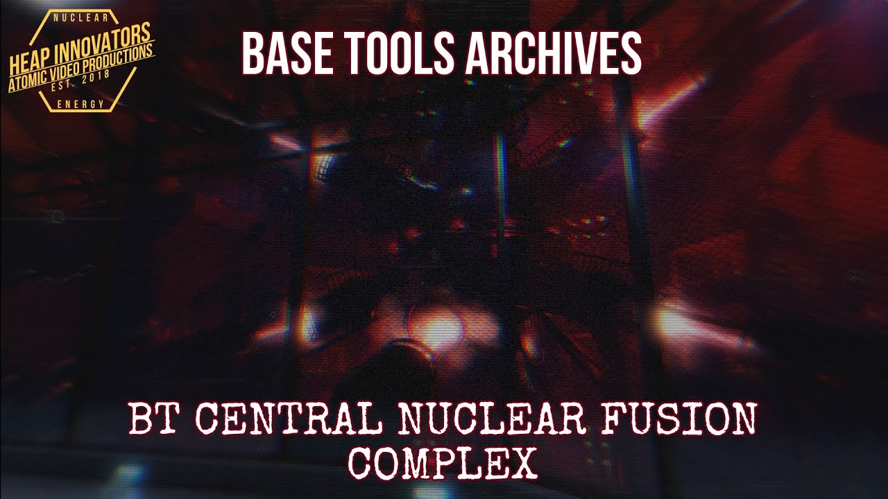 RBLX | Base Tools Archives | BT Central Nuclear Fusion Complex | Feat ...