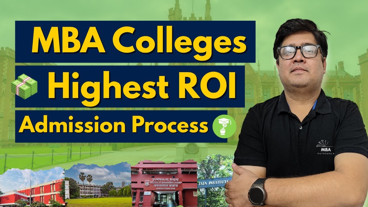 Top MBA Colleges with Highest ROI | Admission Process Explained ...