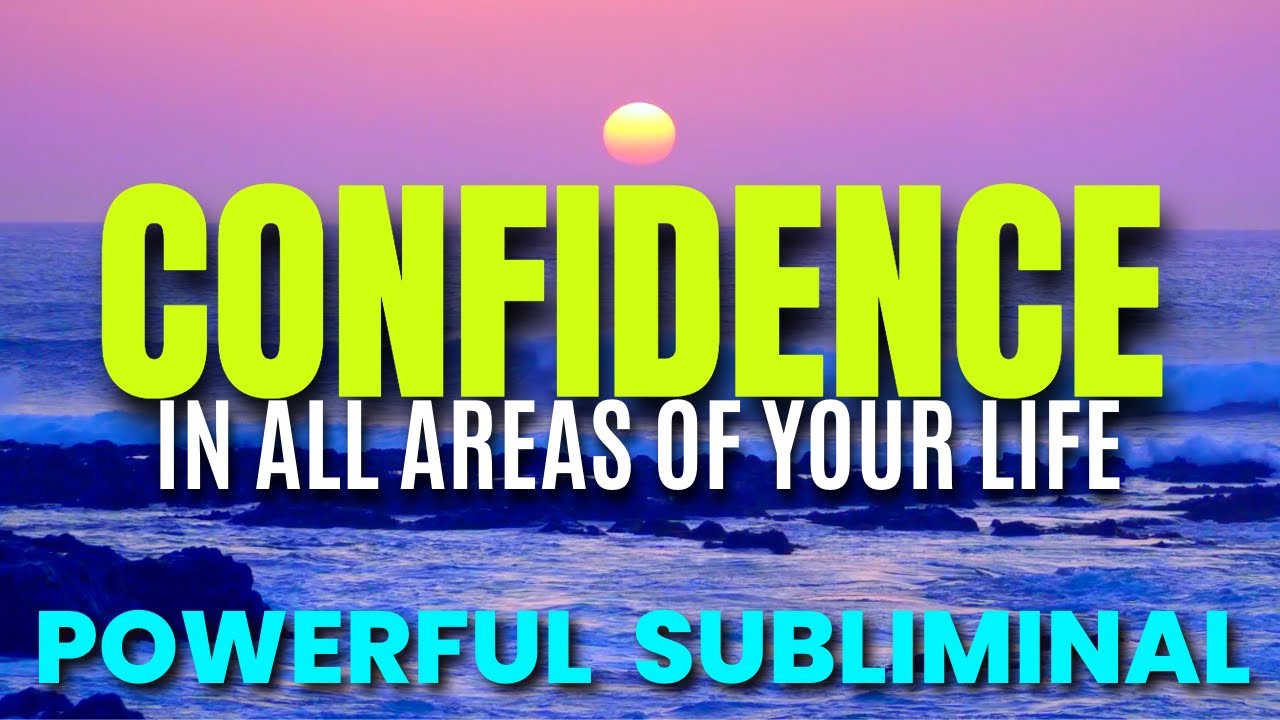 Powerful Confidence Subliminal | Soothing Ocean Sounds | Law of ...