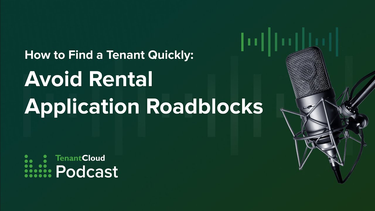 S04, E06. How To Find a Tenant Quickly: Avoid Rental Application Roadblocks - YouTube