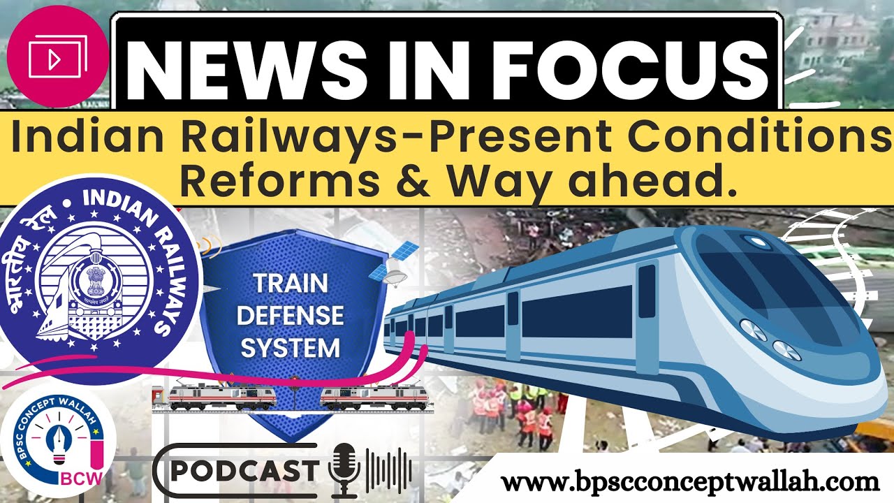 Indian Railways : Present Conditions, Reforms & Way Ahead | News in ...
