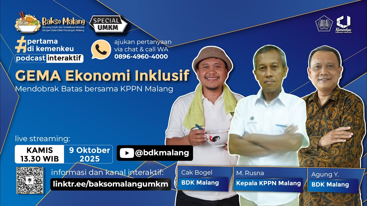 [Podcast Interaktif BAKSO MALANG Eps 16] GEMA Ekonomi Inklusif ...