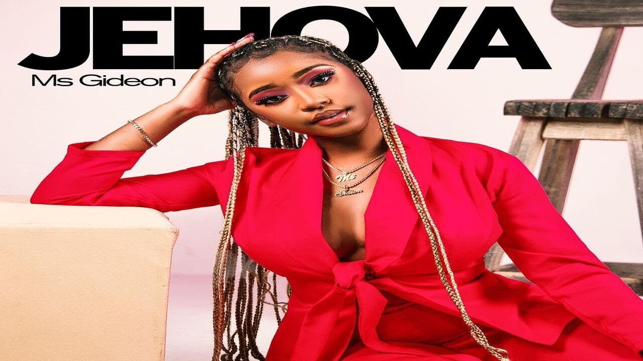 Ms.Gideon - Jehova (official song) - YouTube Music
