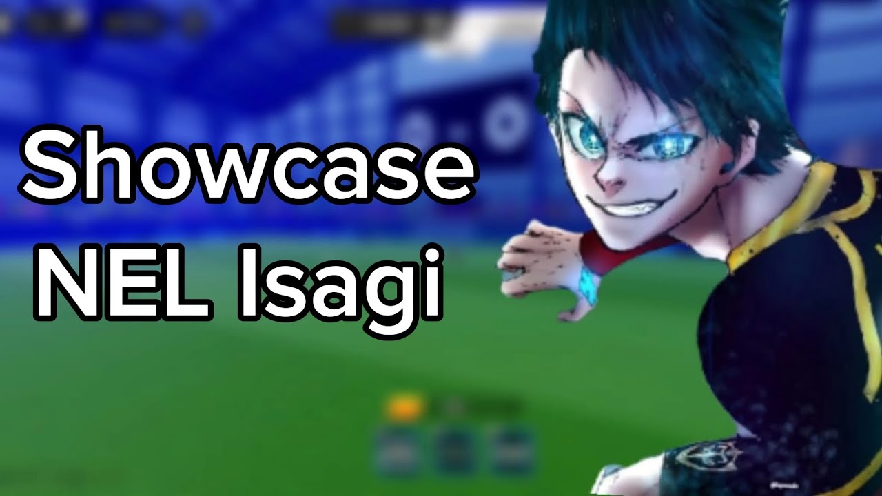 NEL Isagi style is too OP(Full showcase) | Blue Lock Rival - YouTube