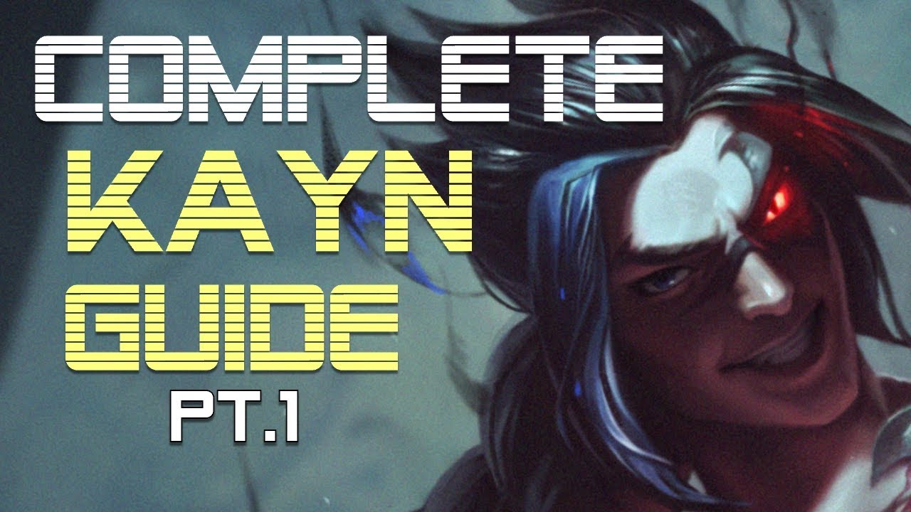 [ITA] KAYN JUNGLE GUIDE pt.1: Assassin / Blue Kayn guide - League of ...