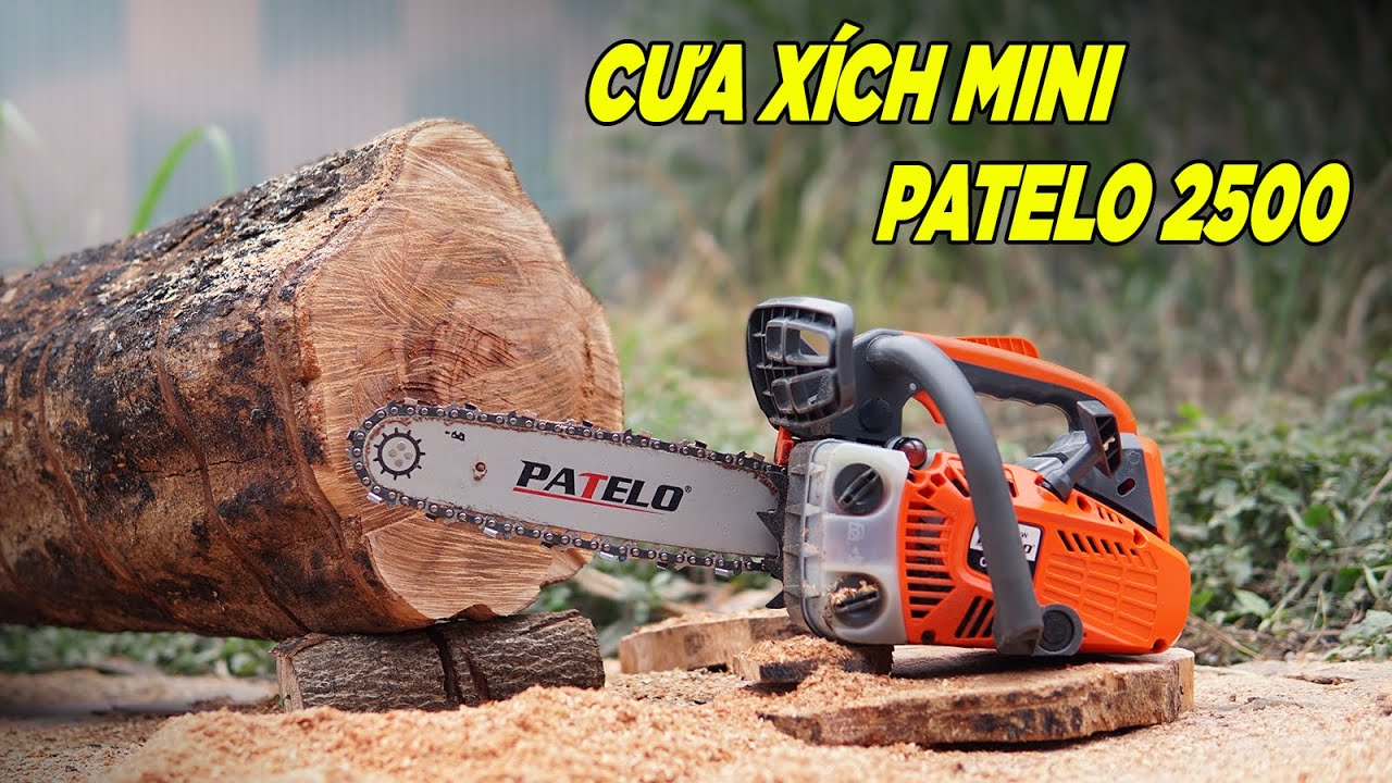 Cưa Xích Mini Patelo 2500 Cầm 1 Tay Nhỏ Gọn Test Bạo Lực Cắt gỗ 30Cm ...