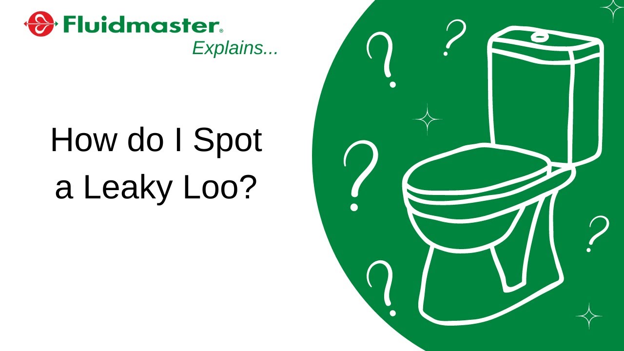 Ed Explains - Identifying a Leaky Loo - YouTube