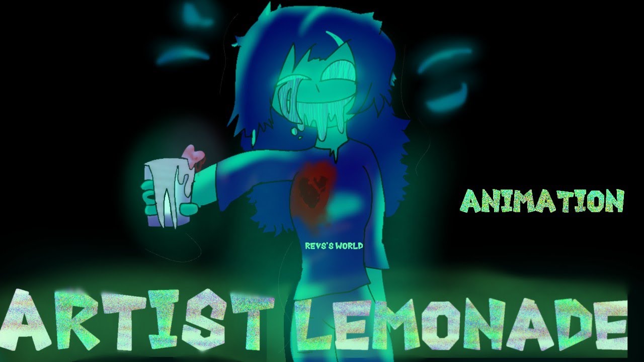 Artist lemonade animation | |Original concept | • |Song by atsuover ...