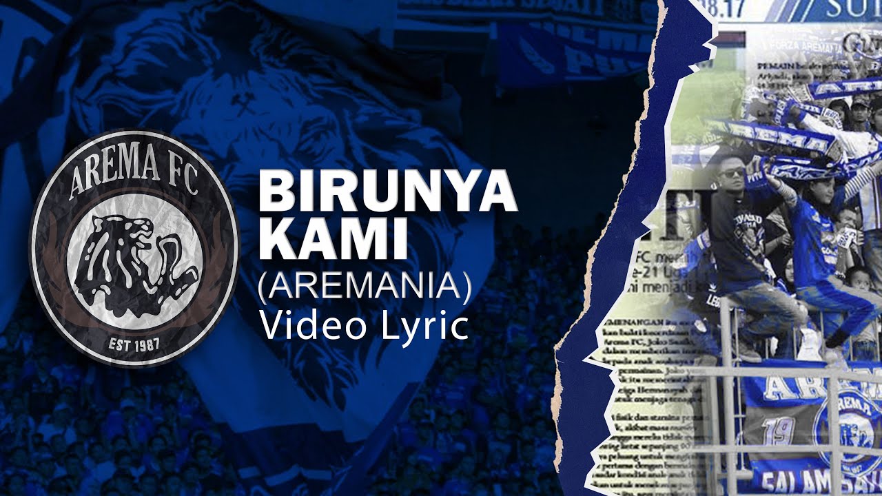 Birunya Kami (Aremania) | Lagu Arema | Lagu Aremania | Arema FC - YouTube
