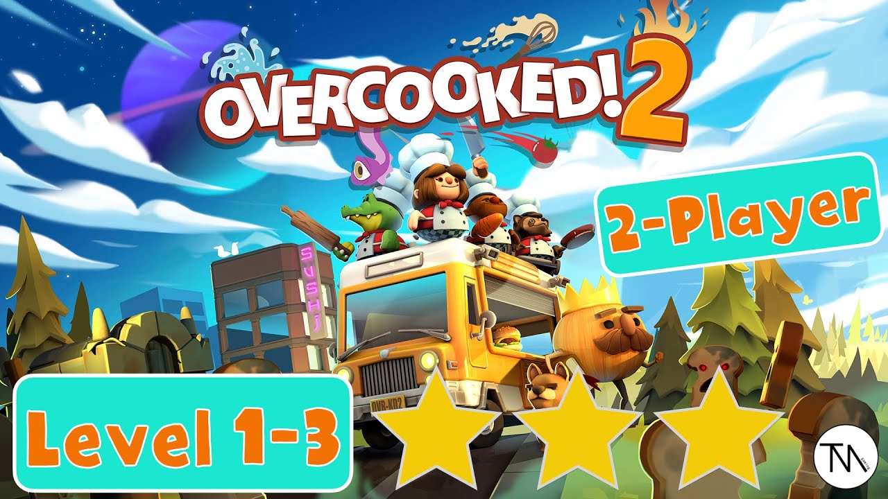 OVERCOOKED 2 PS4 // Level 1-3 (2-Player Gameplay) - YouTube