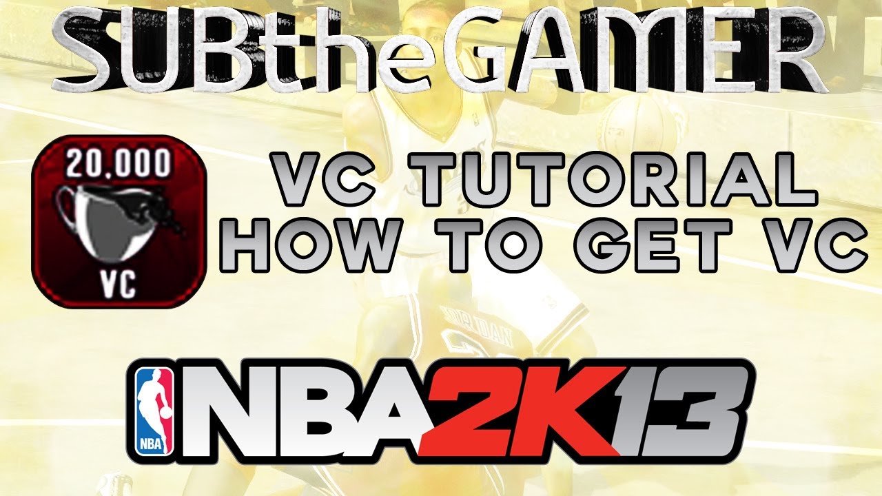 NBA 2k13 - THE BEST WAY How To Get VC | Getting 50k VC Per Week | Not Patched | EPIC VC Tutorial ...