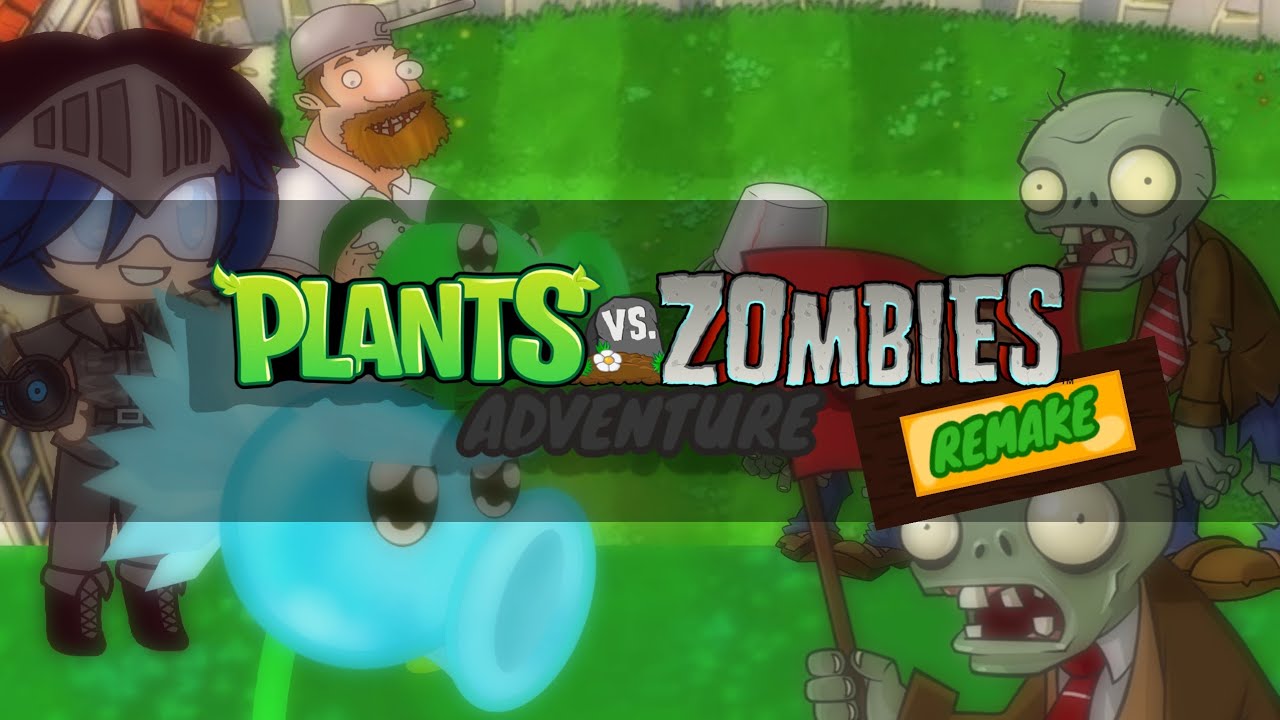PvZ ADVENTURE (Remake) TRAILER - YouTube