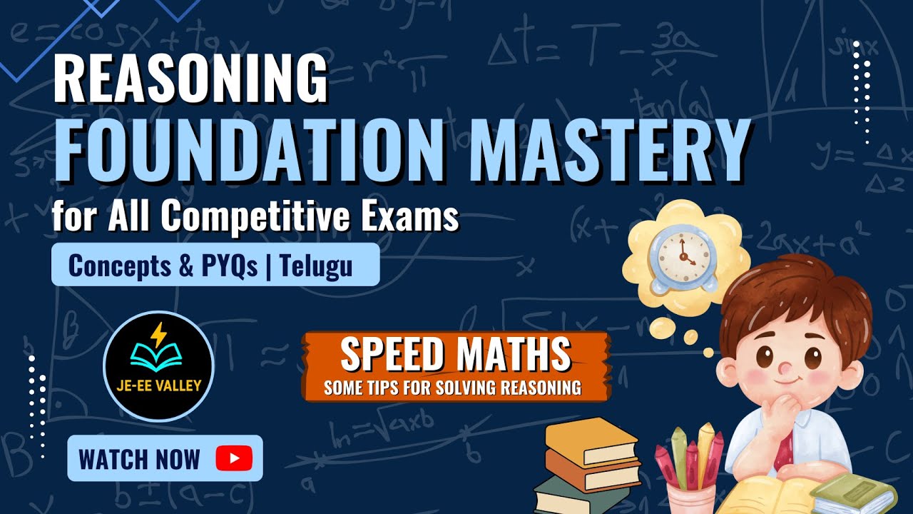 Speed Maths & Tips | Reasoning Foundation Mastery | Concepts & PYQs ...