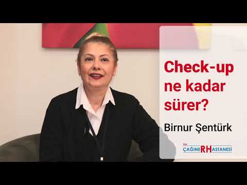 Check up ne kadar sürer