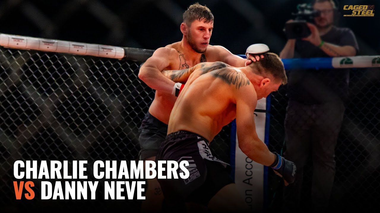 Charlie Chambers vs Dan Neve - Caged Steel 34 [Full MMA Fight] - YouTube