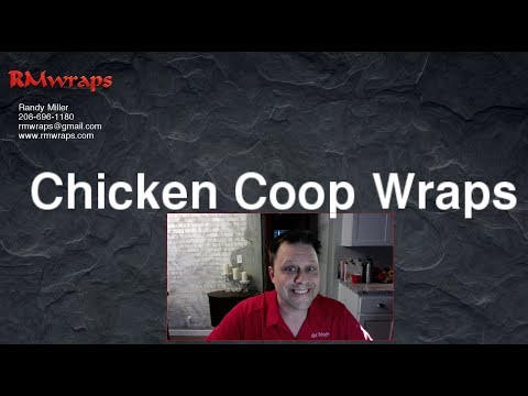 Chicken Coop Wrap only at Rm wraps - YouTube