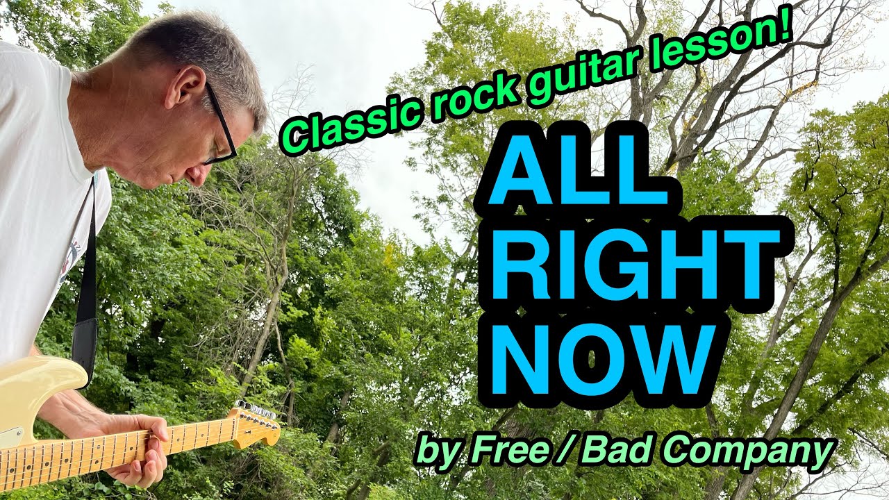 ALL RIGHT NOW by Free/Bad Company - Learn this rock classic today with ...