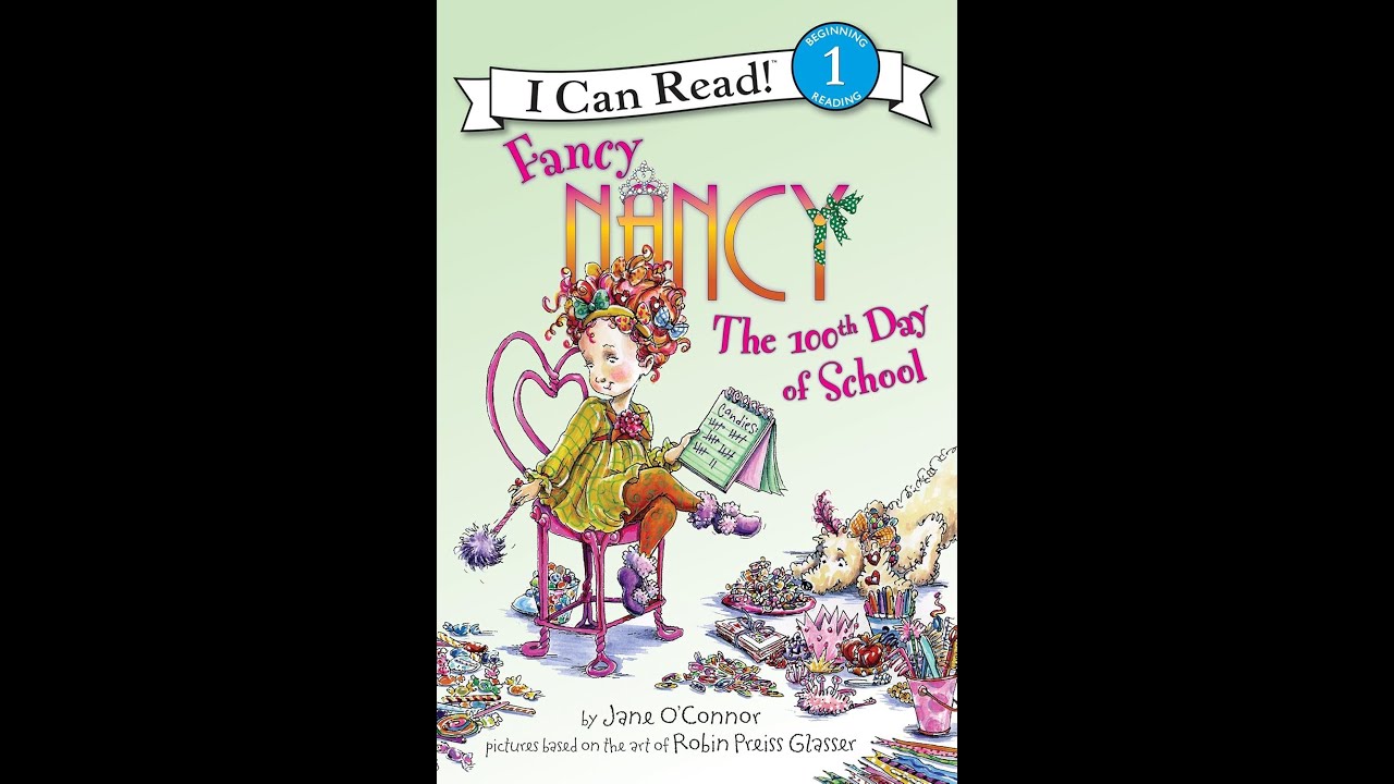 Fancy Nancy The 100th Day of School - YouTube