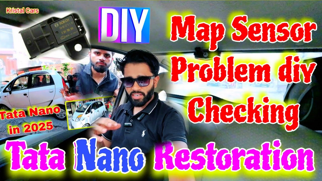 diy Map Sensor bhi Change kar diya Tata Nano ka Original | Tata OEM ...