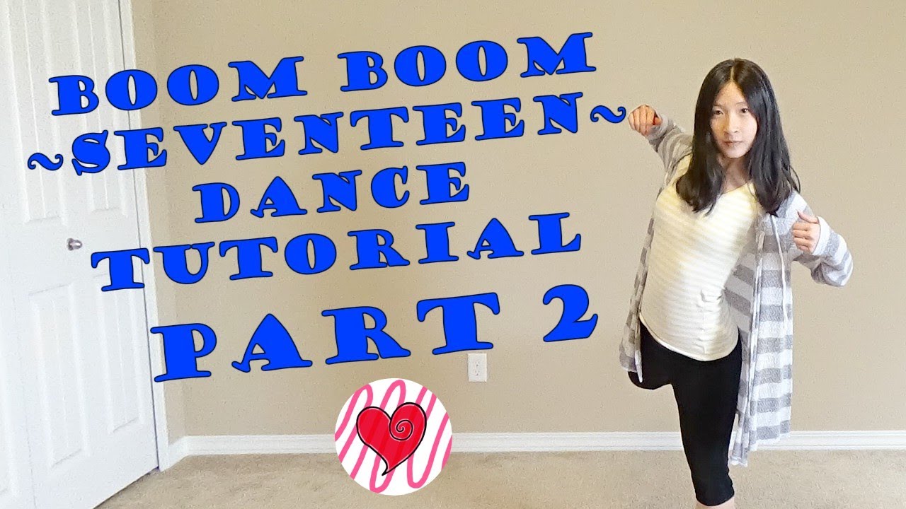 BOOM BOOM (SEVENTEEN) Mirrored Dance Tutorial Part 2 - YouTube