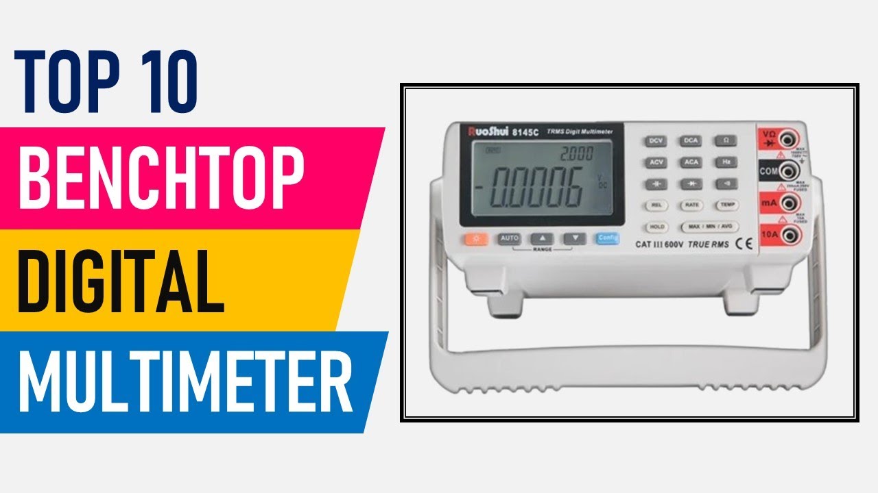 TOP 10 Best Benchtop Digital Multimeter in 2025 | Best Bench Top ...
