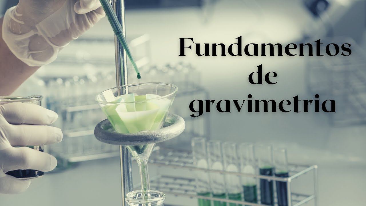 MÉTODOS GRAVIMÉTRICOS (histórico │ definição) #gravimetria - YouTube