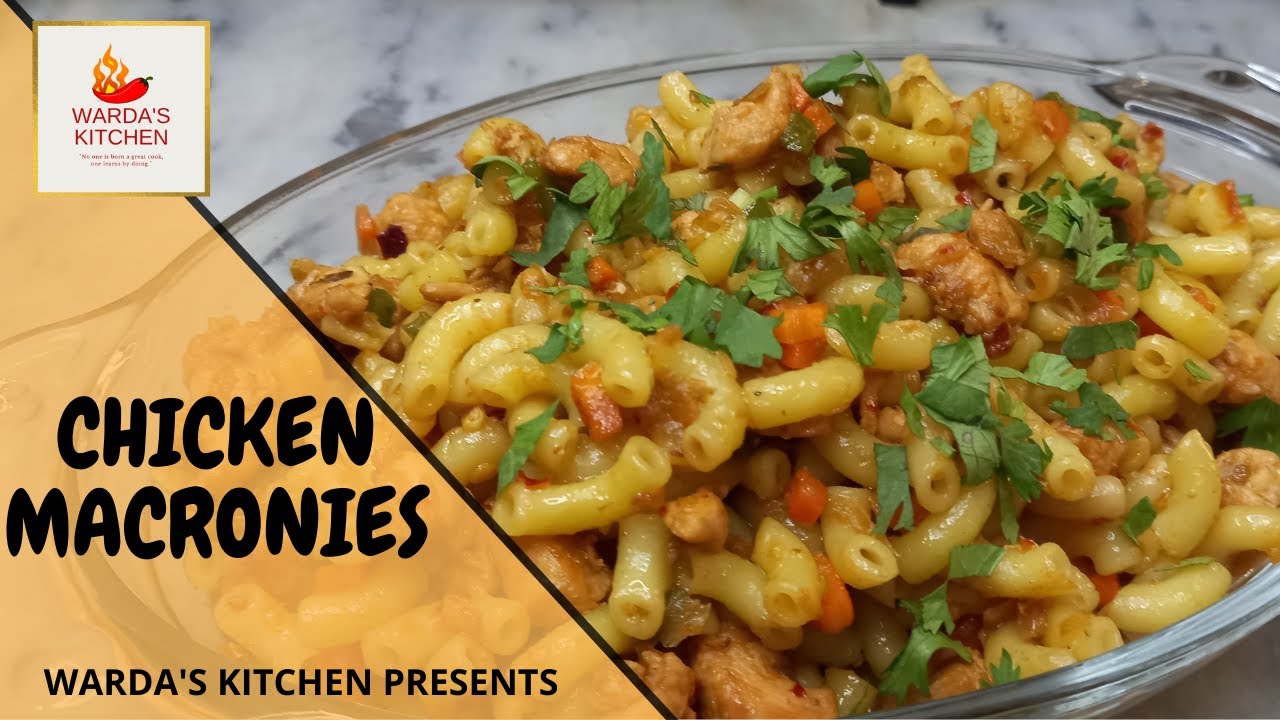 CHICKEN MACRONIES RECIPE || EASIEST RECIPE BY WARDA'S KITCHEN - YouTube