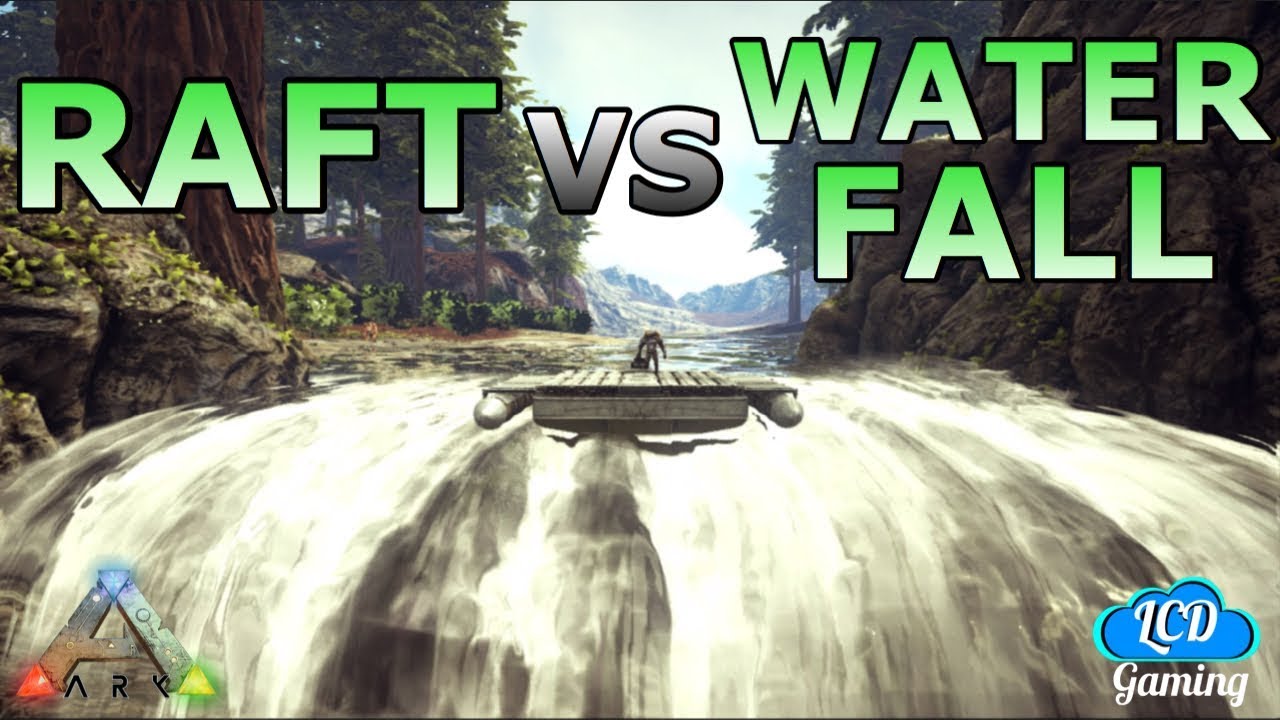 Ark Raft vs Waterfall - LittleCornDogs Gaming - YouTube