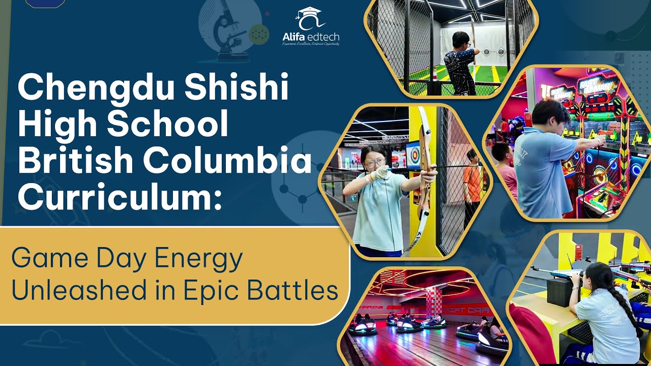 Chengdu Shishi High School British Columbia Curriculum: Intense School ...