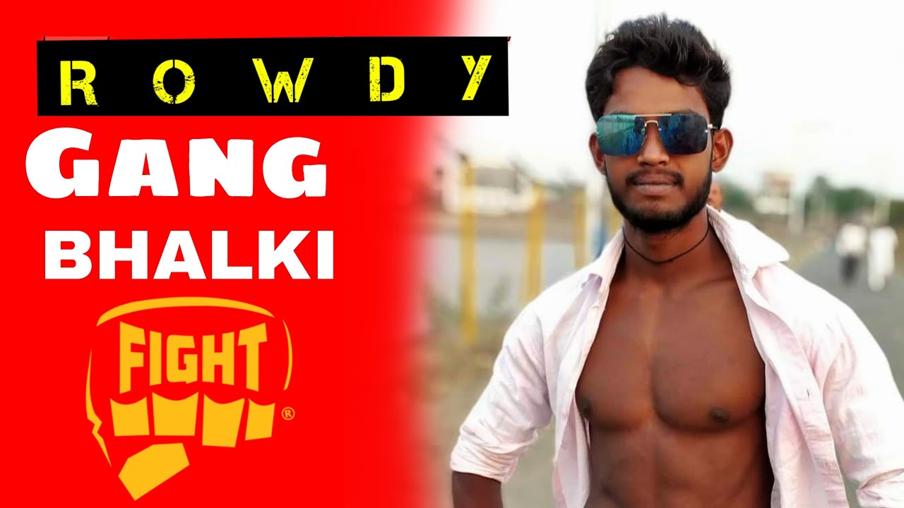 Rowdy gang Bhalki | crazy kashi - YouTube