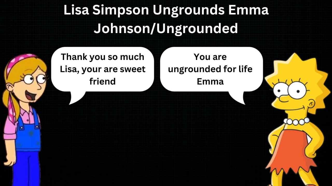 Lisa Simpson Ungrounds Emma Johnson/Ungrounded - YouTube