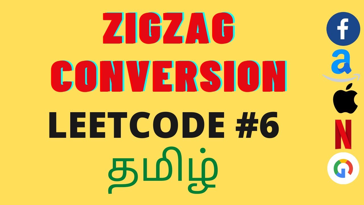 Zigzag Conversion Leetcode Problem 6 Explanationtamil And Code 8566
