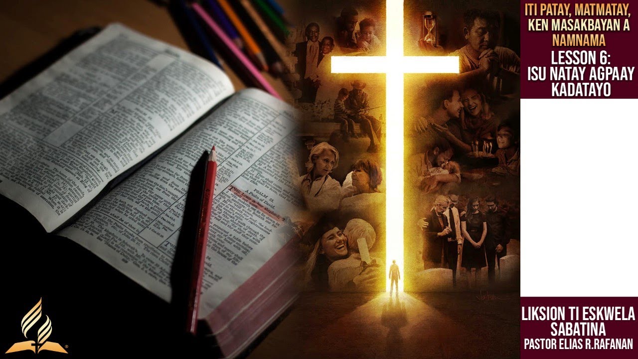 Sabbath School Lesson Review 4th Quarter 2022 Lesson 6: Isu Natay ...